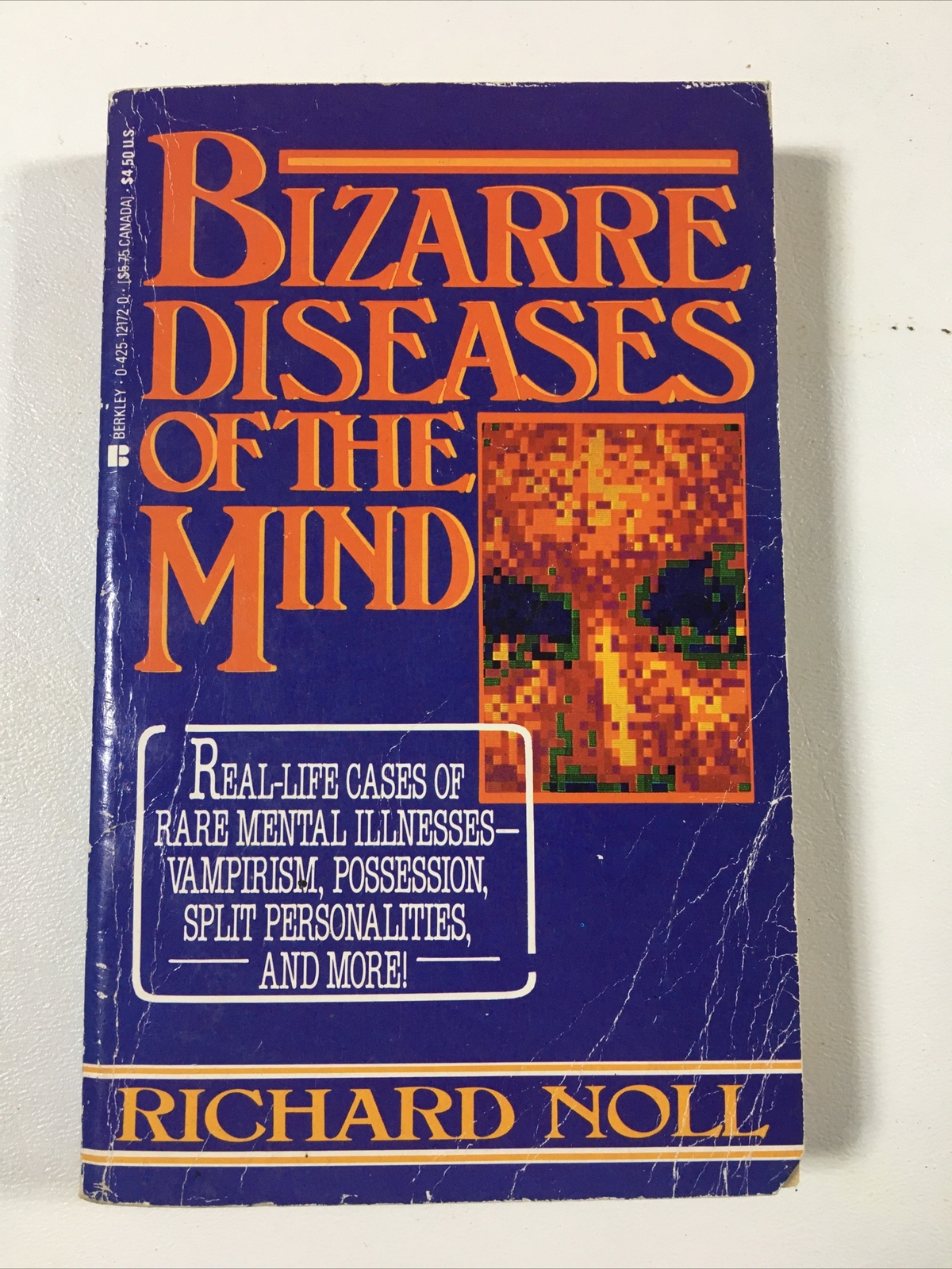 Bizarre Diseases Of The Mind - Richard Noll (1990, Paperback ...