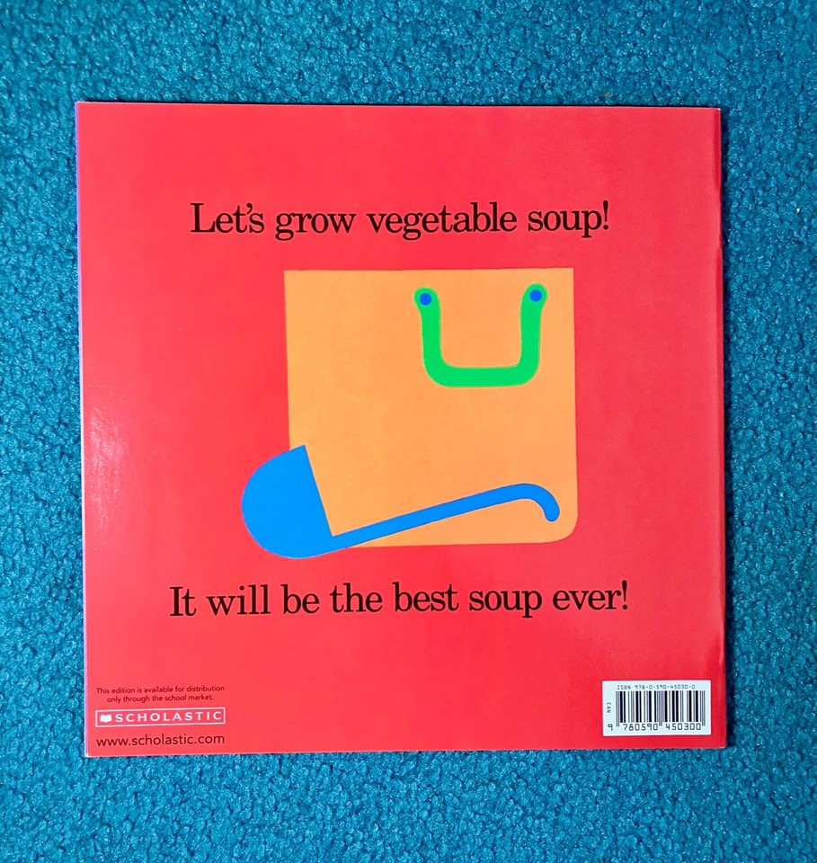 Growing Vegetable Soup by Lois Ehlert (1990, Trade Paperback ...
