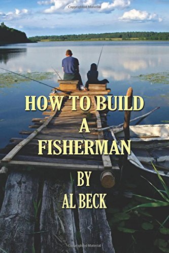 HOW TO BUILD A FISHERMAN By Al Beck **BRAND NEW** 9781978046689 | eBay