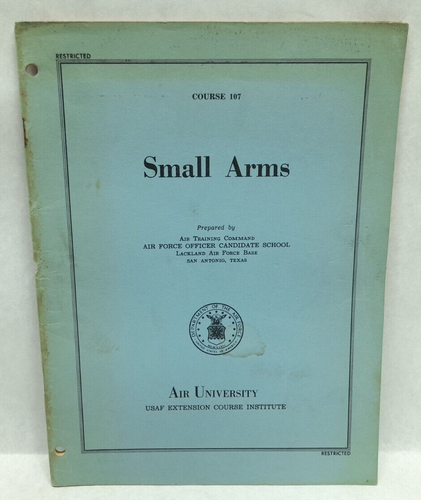 July 1951 USAF Air Force Officer Candidate School Small Arms Course 107 ...