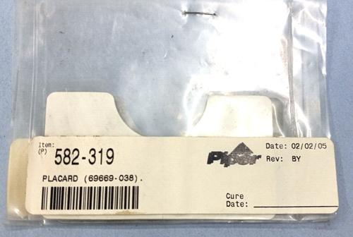 Piper P/N 582-319 - PLACARD: 69669-038 (OVER HEAT) | eBay