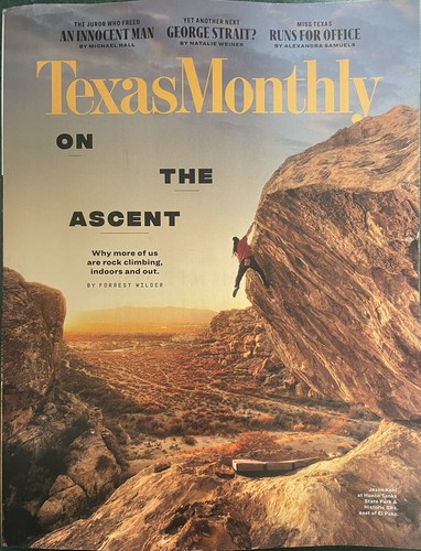Texas Monthly Magazine February 2024 Randall King Rock ClimbIng ...