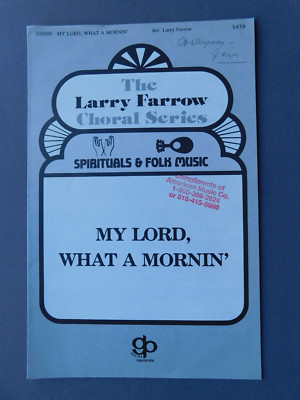 My Lord What a Mornin' - 1983 sheet music- SSATBB Vocal a Cappella ...