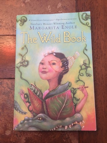 The Wild Book Paperback By Engle, Margarita In Verse Children’s Chapter ...