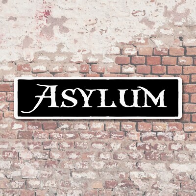 Asylum Metal Sign Plaque Mental Hospital Horror Halloween Oddity Gift ...