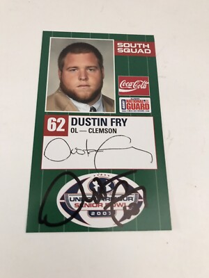 DUSTIN FRY '07 SENIOR BOWL CLEMSON UNIVERSITY FIGHTING TIGERS ROOKIE ...