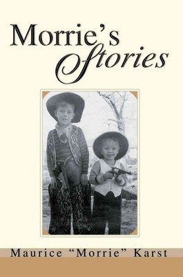 Morrie's Stories, Paperback by Karst, Maurice Morrie, Brand New, Free ...