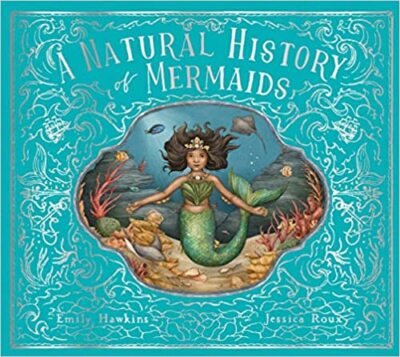 A Natural History of Mermaids (Folklore Field Guides) HARDCOVER ...