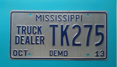 🐾 2013 MISSISSIPPI "TRUCK DEALER DEMO" LICENSE PLATE (TK275) UNUSED | eBay