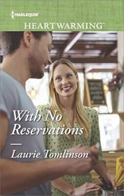 With No Reservations - Mass Market Paperback By Tomlinson, Laurie ...