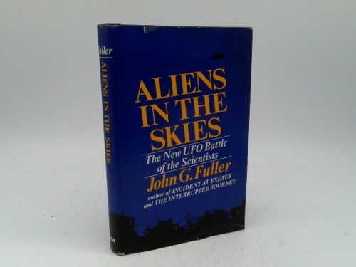 Aliens in the Skies by John G. Fuller | eBay