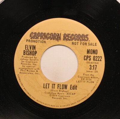 Rock 45 Elvin Bishop - Let It Flow Edit / Let It Flow Edit On Capricorn ...