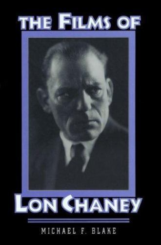 The Films of Lon Chaney by Michael F. Blake (1998, Hardcover) for sale ...
