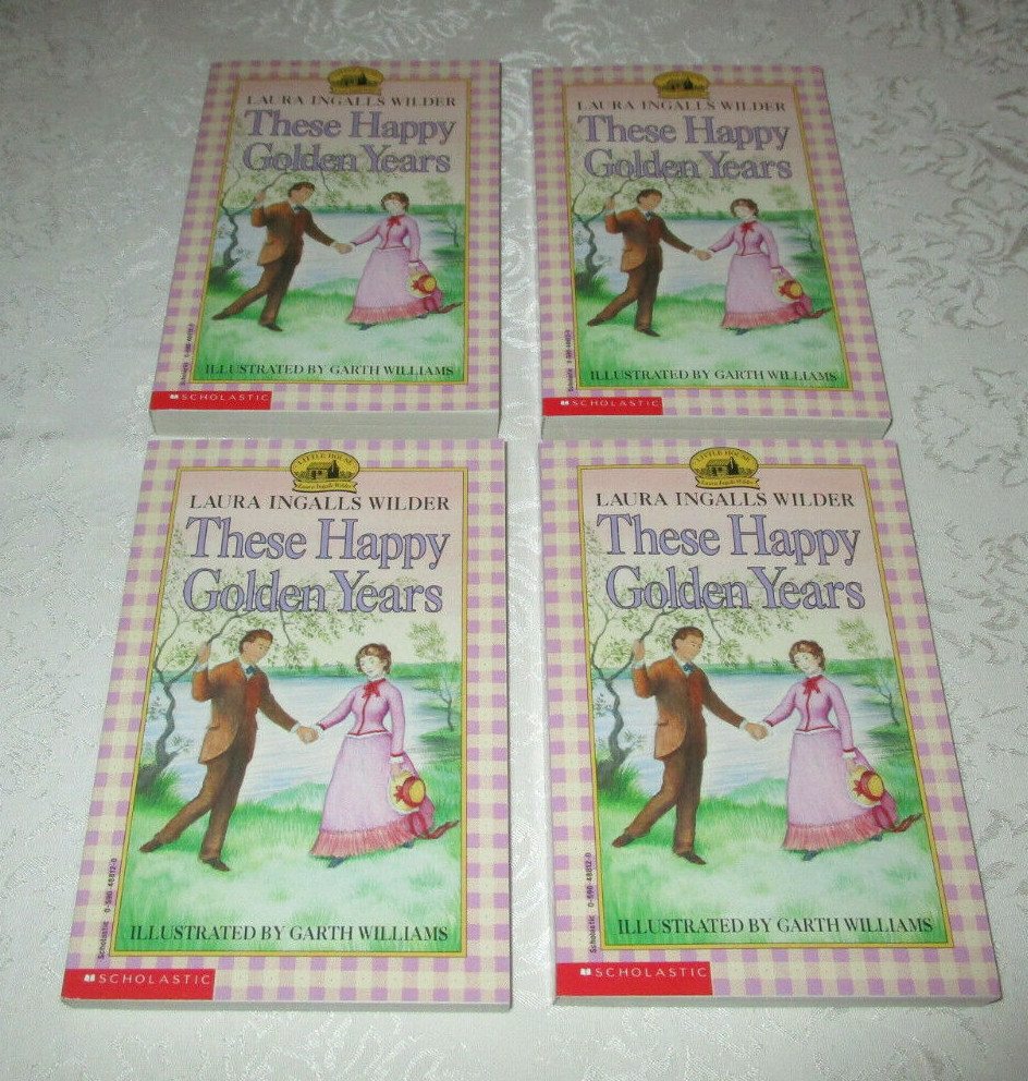 These Happy Golden Years 1971 by Laura Ingalls Wilder 0590488120 for ...