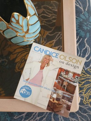 Candice Olson on Design: Inspiration and Ideas for Your Home by Candice ...