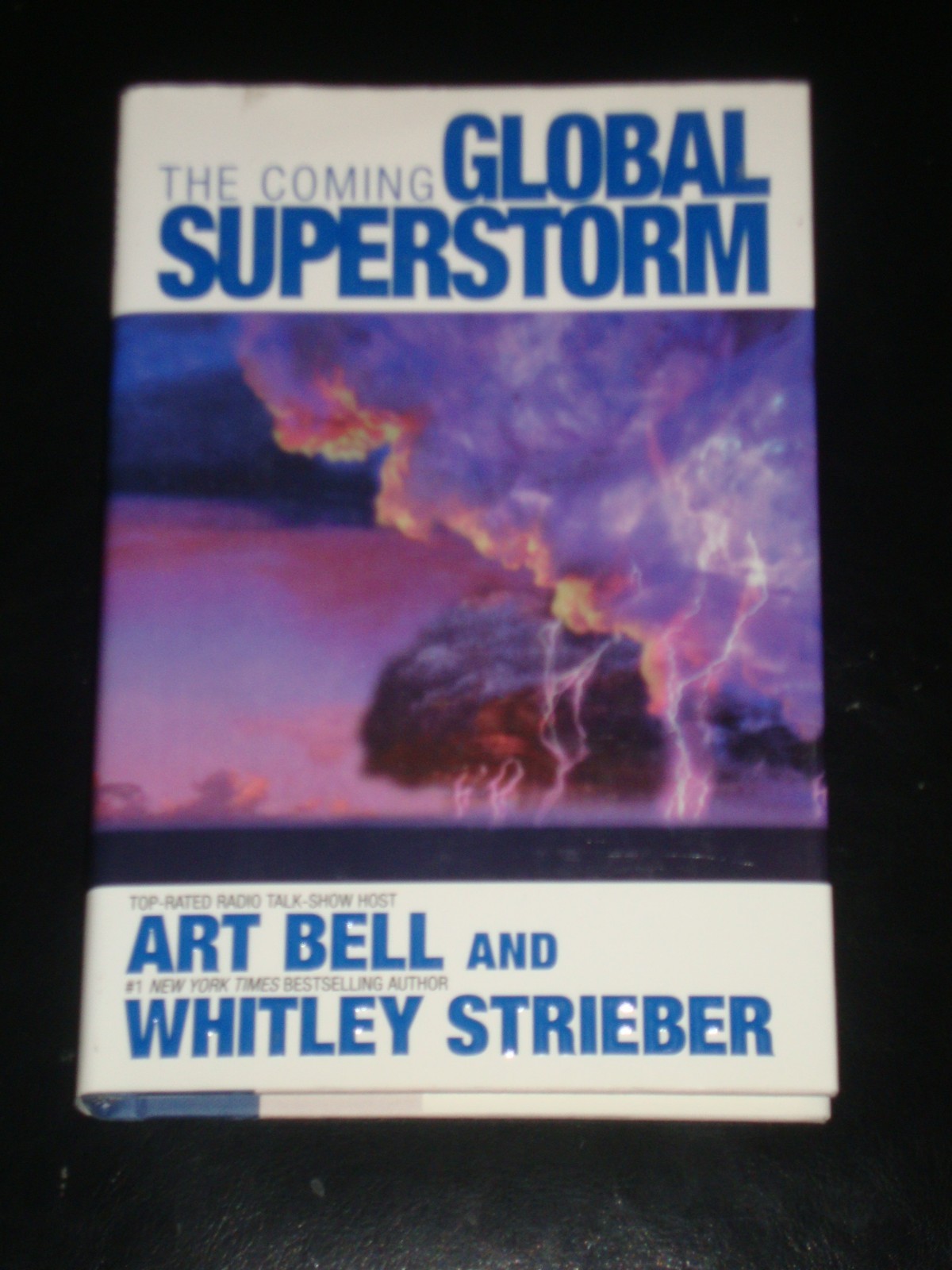 COMING GLOBAL SUPERSTORM by Art Bell and Whitley Strieber (1999 ...