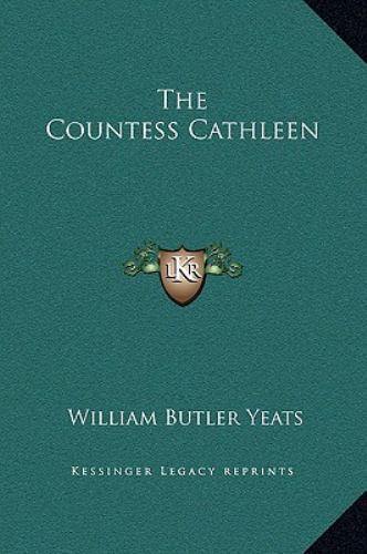 Countess Cathleen by W. Yeats (2010, Hardcover) for sale online | eBay