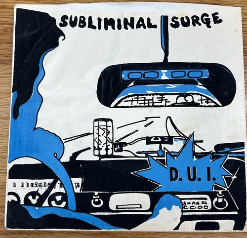 Subliminal Surge D.U.I./Is The Microphone On? 7” Vinyl 45 RPM Punk 1983 ...