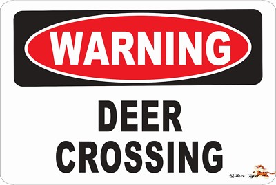 WARNING DEER CROSSING Aluminum 8 x 12 Metal Novelty Danger Sign | eBay
