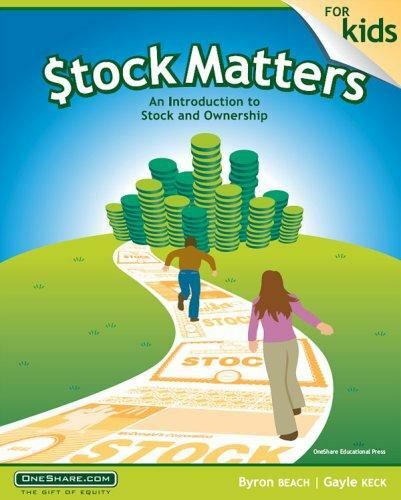 Stock Matters for Kids: An Introduction to Stock and Ownership ...