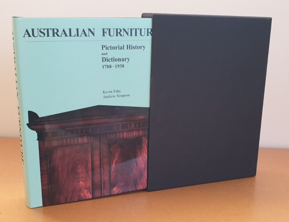 AUSTRALIAN FURNITURE 1788 - 1938 Kevin Fahy & Andrew Simpson Lim Ed. HB ...
