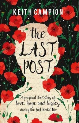 The Last Post by Keith Campion NEW BOOK | eBay