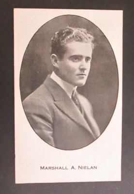 Marshall A. Nielan Silent Screen Actor Blank Back Postcard Sized Read ...
