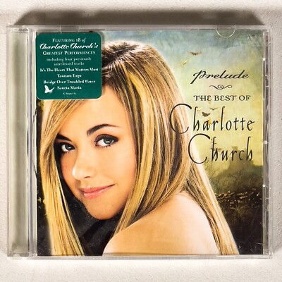 Prelude: The Best of Charlotte Church - Audio CD By Charlotte Church | eBay