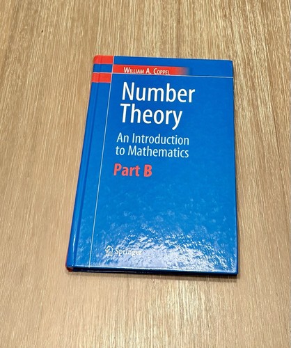 Number Theory: An Introduction to Mathematics: Part B by William A. Coppel 2006 9780387298535| eBay