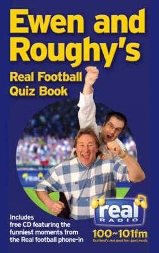 Ewen and Roughy's Real Football Quiz Book by Alan Rough Mixed media ...