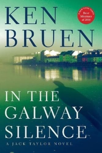 Ken Bruen In the Galway Silence (Paperback) Jack Taylor Novels | eBay