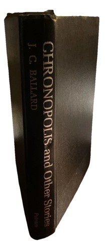 VINTAGE 1971 CHRONOPOLIS AND OTHER STORIES by J.G.BALLARD BCE HC DJ | eBay