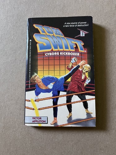 TOM SWIFT #3 : CYBORG KICKBOXER by Victor Appleton 1991 Archway ...