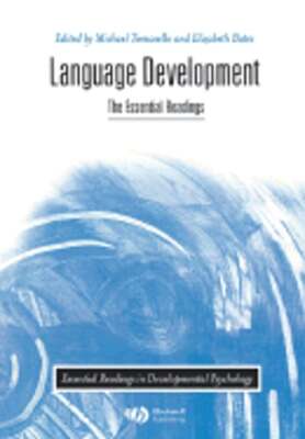 Language Development: The Essential Readings by Mike Tomasello: Used ...