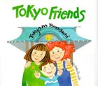 Tokyo Friends - Hardcover By Reynolds, Betty - GOOD 9780804821230 | eBay