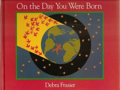 On The Day You Were Born, Frasier, Debra 9780152055677| eBay