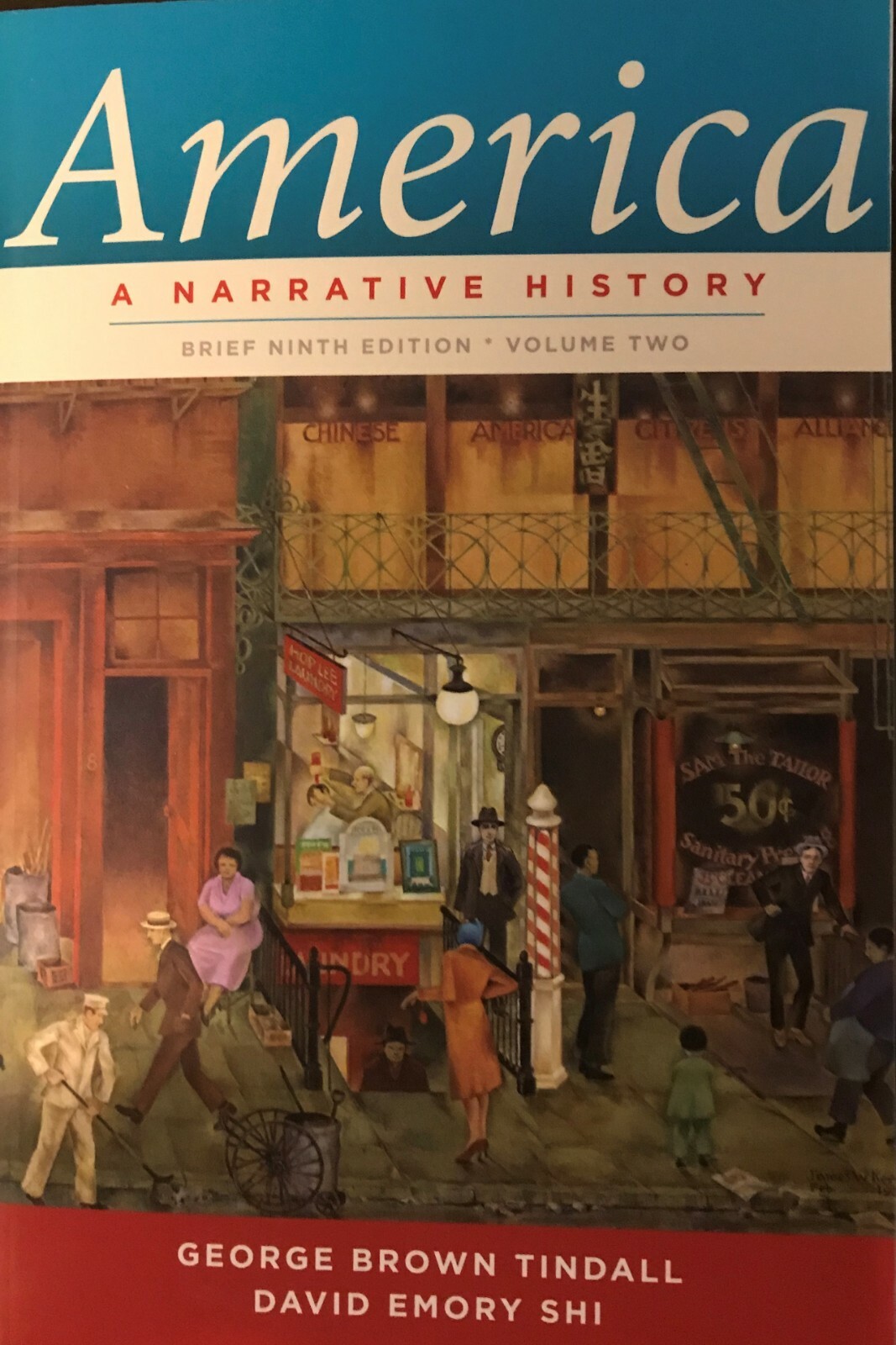America : A Narrative History by David Emory Shi and George Brown ...