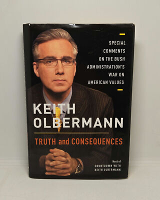 Truth and Consequences by Keith Olbermann | eBay