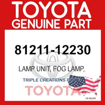 81211-12230 OEM GENUINE TOYOTA LAMP UNIT, FOG LAMP, 8121112230 | eBay