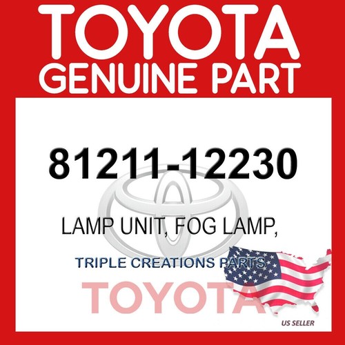 81211-12230 OEM GENUINE TOYOTA LAMP UNIT, FOG LAMP, 8121112230 | eBay