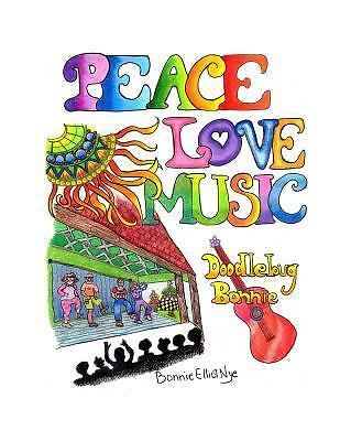 Peace Love Music by Bonnie Nye (2016, Trade Paperback) for sale online ...