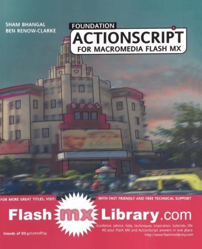 Foundation Actionscript for Macromedia Flash Mx, Paperback by Bhangal ...