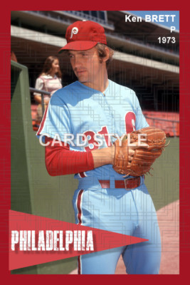Ken Brett - 1973 Philadelphia Phillies - choose a size - full color ...