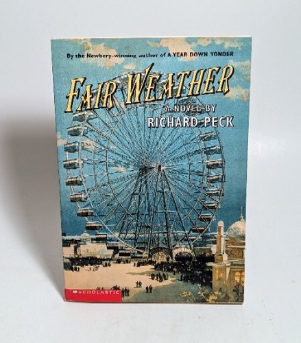 Fair Weather (2003, Paperback) Richard Peck, Scholastic Books | eBay