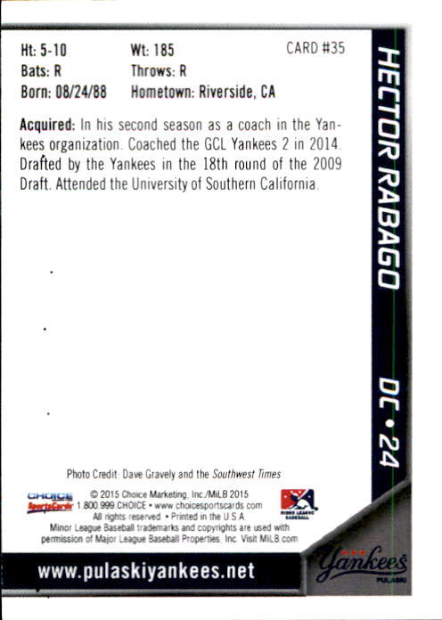 2015 Pulaski Yankees Choice #35 Hector Rabago Riverside California ...