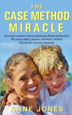 The Case Method Miracle: Socrates created it Harvard Business School ...
