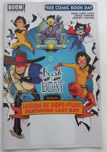 Neuf Frais Off The Bateau Legion De Dope-Itude Gene Luen Yang FCBD 2017 ...