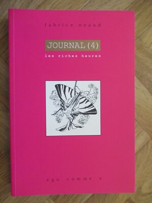 JOURNAL TOME 4 FABRICE NEAUD EGO COMME X EO TBE (1B42) | eBay