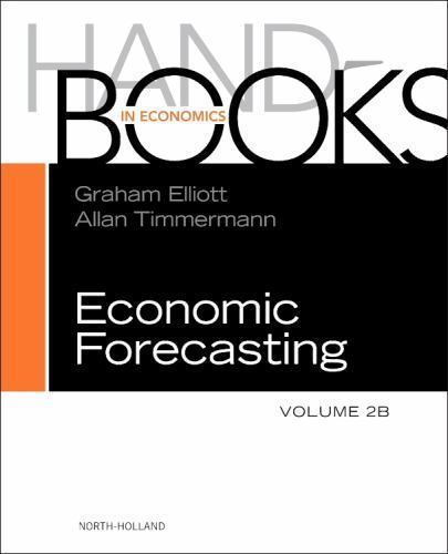 Handbook of Economic Forecasting Ser.: Handbook of Economic Forecasting ...