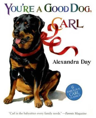 You're A Good Dog, Carl - Hardcover By Day, Alexandra - GOOD ...